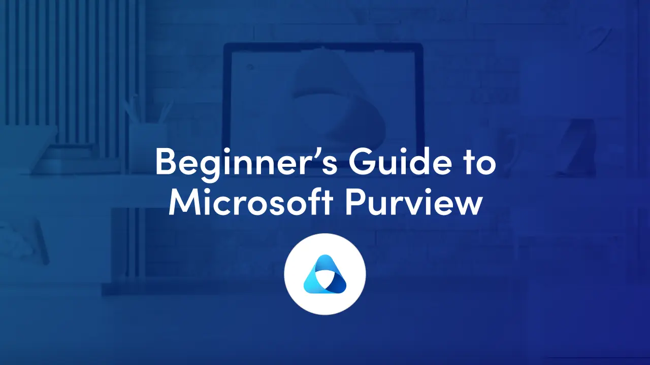 What is Microsoft Purview? A Beginner’s Guide to Data Governance